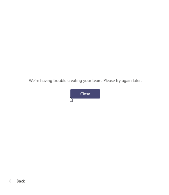 Unable to Create a Team in Microsoft Teams. - Microsoft Community Unable to Create a Team in Microsoft Teams. - Microsoft Community