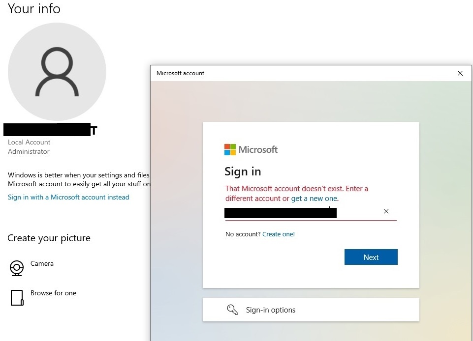 Windows 10 giving error message Microsoft Account doesn't exist ... Windows 10 giving error message Microsoft Account doesn't exist ...