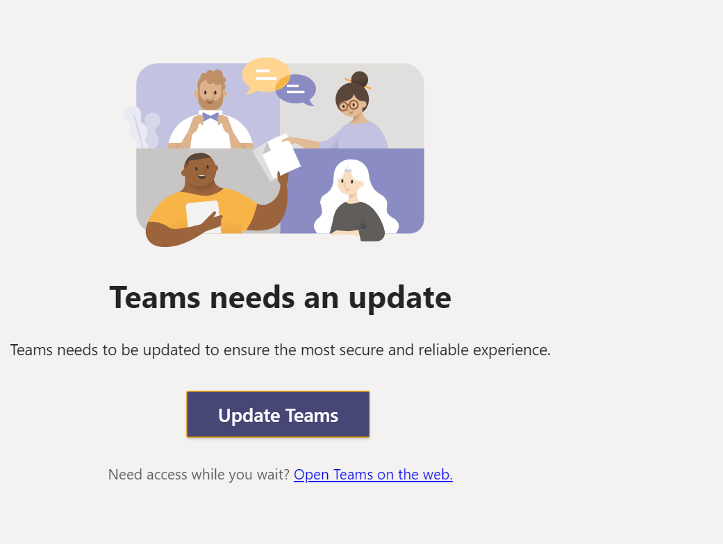 Teams ask for update and can't use the desktop app - Microsoft Community Teams ask for update and can't use the desktop app - Microsoft Community